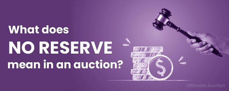 What Does No Reserve Auction Mean? Should You Try It in 2025?